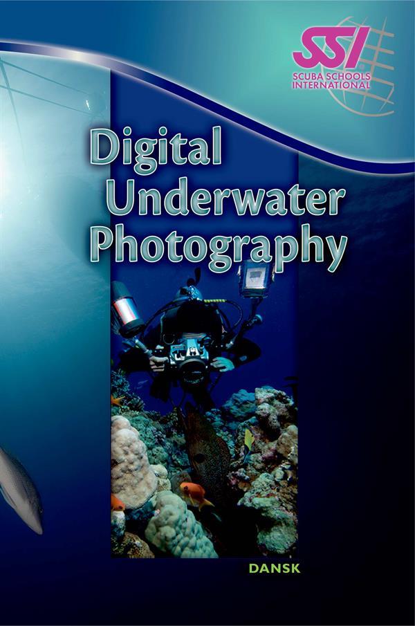Digital Underwater Photography by Scuba Schools International | Goodreads