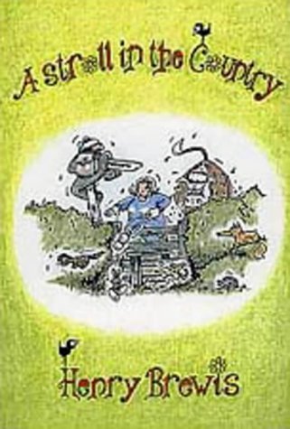 A Stroll in the Country by Henry Brewis | Goodreads