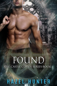 Found (Castle Coven, #1) by Hazel Hunter | Goodreads