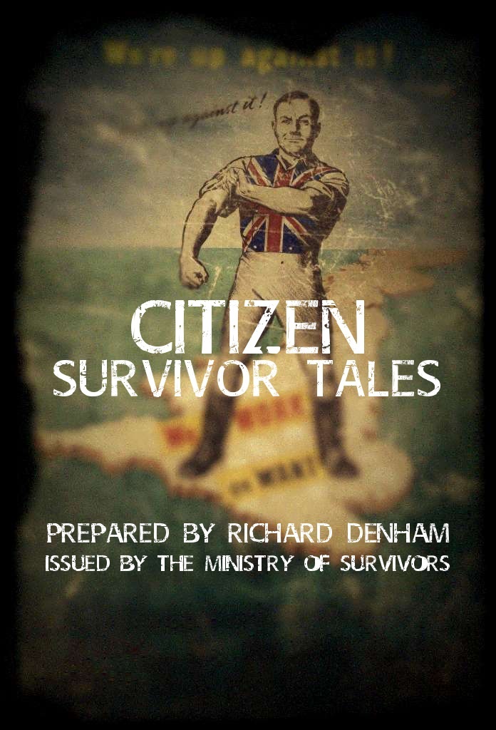 Citizen Survivor Tales by Richard Denham | Goodreads