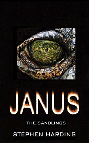 Janus the Sandlings (Janus Trilogy, #3) by Stephen Harding | Goodreads