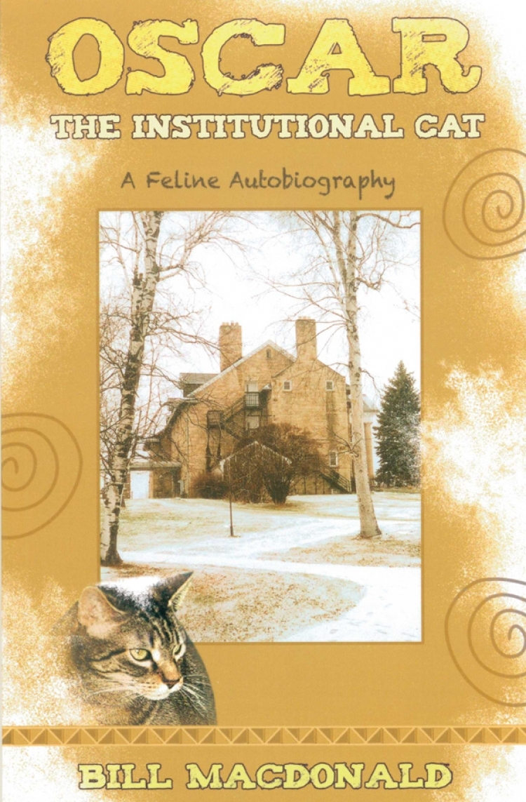 Oscar the Institutional Cat: A Feline Autobiography by Bill MacDonald ...