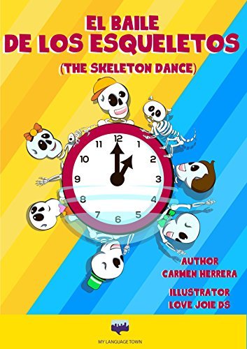 El baile de los esqueletos (Elementary Spanish) by Carmen Herrera ...