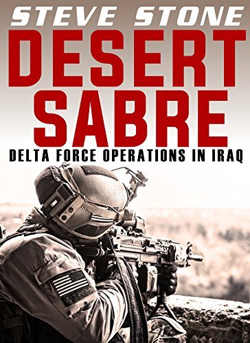 Delta Force in the Iraq War by Steve Stone | Goodreads