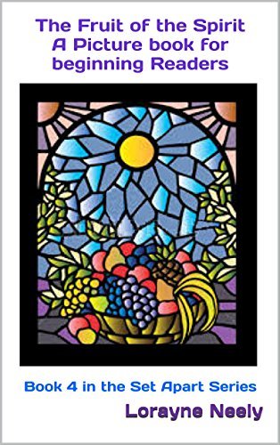 The Fruit of the Spirit (Set Apart Series Book 4) by Lorayne Miller ...