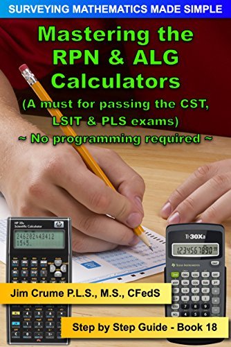 Mastering the RPN & ALG Calculators: Step by Step Guide by Jim Crume ...