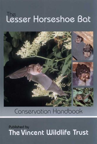 The Lesser Horseshoe Bat: Conservation Handbook by H.W. Schofield ...