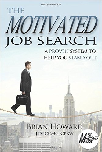 The Motivated Job Search: A Proven System to Help You Stand Out by ...