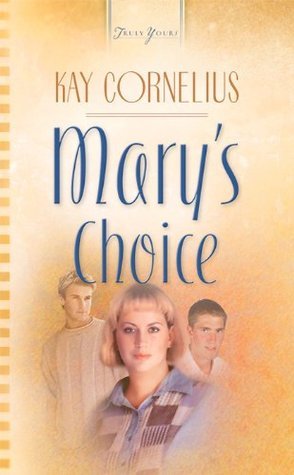 Mary's Choice (Alabama #4) by Kay Cornelius | Goodreads