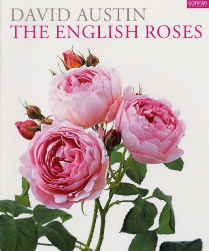 The English Roses by David Austin | Goodreads