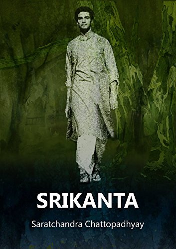 Srikanta: Part I by Sarat Chandra Chattopadhyay | Goodreads