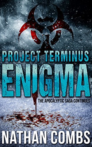 Project Terminus: Enigma (Book TWO of the trilogy 2) by Nathan Combs | Goodreads