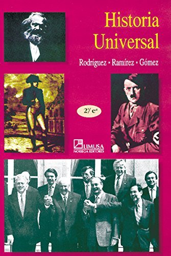 Historia Universal/ Universal History by José Rodríguez Arvizu | Goodreads
