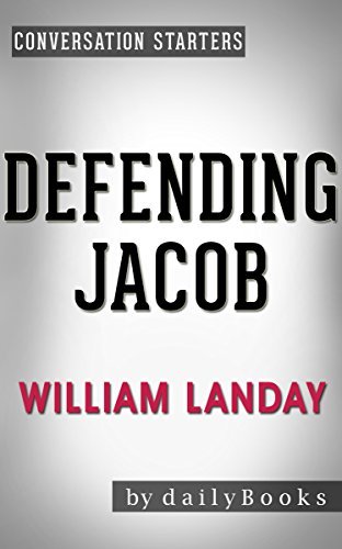 Defending Jacob: A Novel By William Landay | Conversation Starters by ...