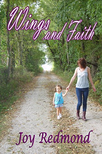 Wings and Faith by Joy Redmond | Goodreads