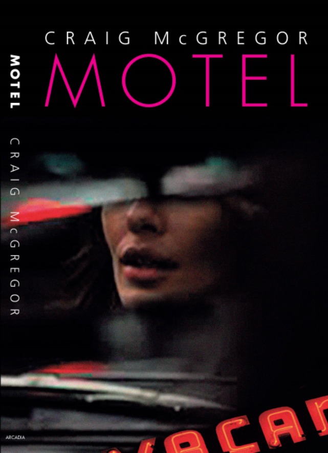 Motel by Craig McGregor | Goodreads