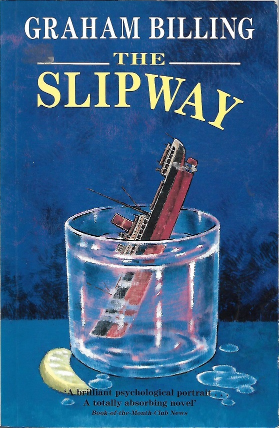 The Slipway by Graham Billing | Goodreads