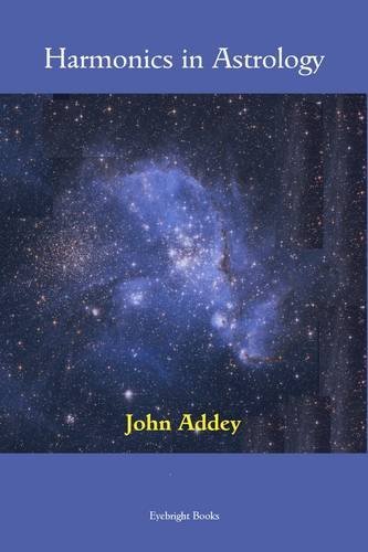 Harmonics in Astrology: An Introductory Textbook to the New ...