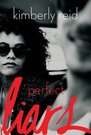 Perfect Liars by Kimberly Reid | Goodreads