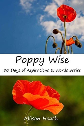 Poppy Wise: Picture Book by Allison Heath | Goodreads