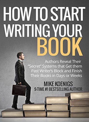 How To Start Writing a Book in 5 Easy Steps: Authors Reveal Their ...