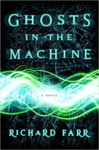 Ghosts in the Machine (The Babel Trilogy #2) by Richard Farr | Goodreads