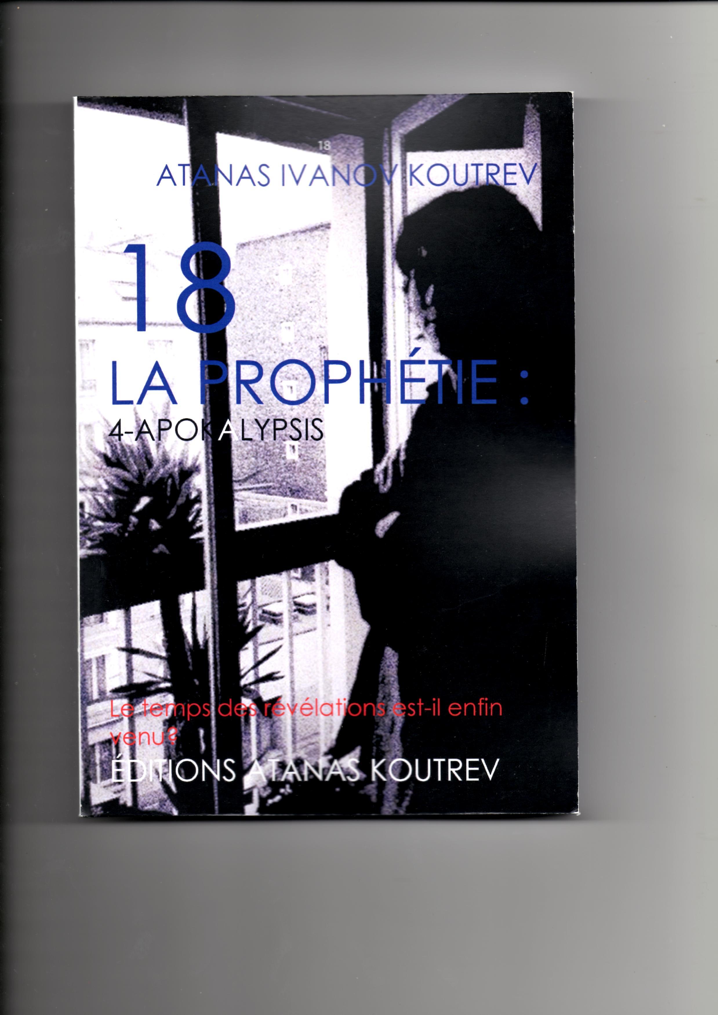 APOKALYPSIS (18 LA PROPHÉTIE, #4) by Atanas Ivanov Koutrev | Goodreads