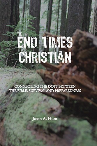The End Times Christian by Jason A. Hunt | Goodreads