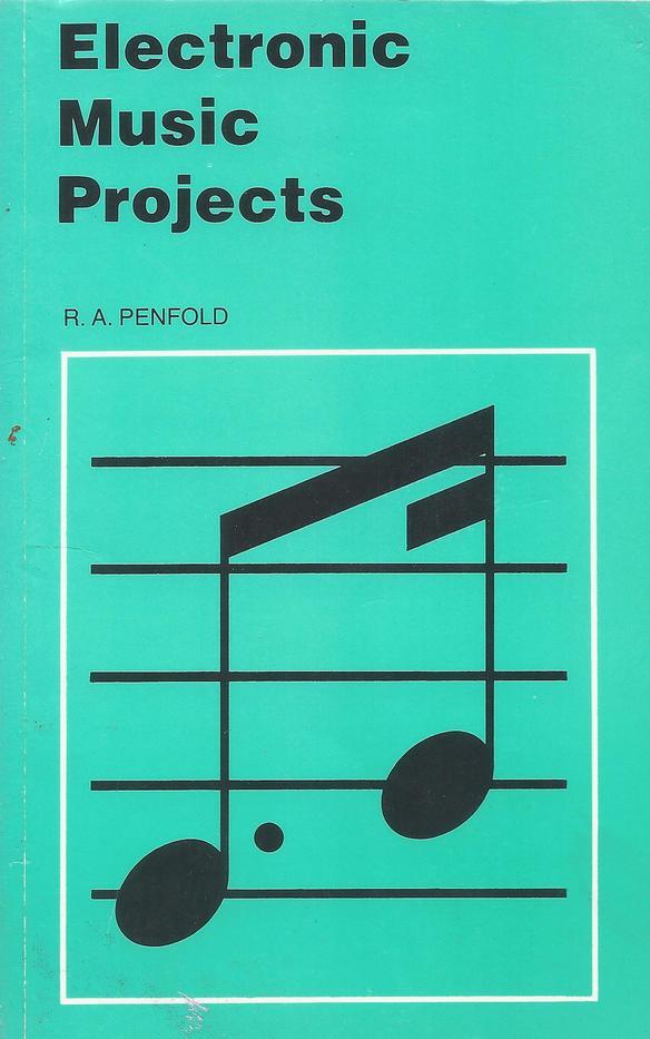 Electronic Music Projects by R.A. Penfold | Goodreads