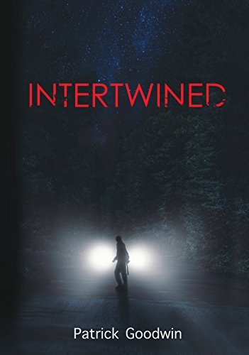 Intertwined by Patrick Goodwin | Goodreads