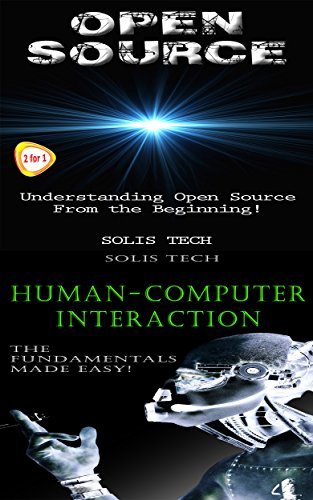Open Source & Human-Computer Interaction:Understanding Open Source From the Beginning! & The ...