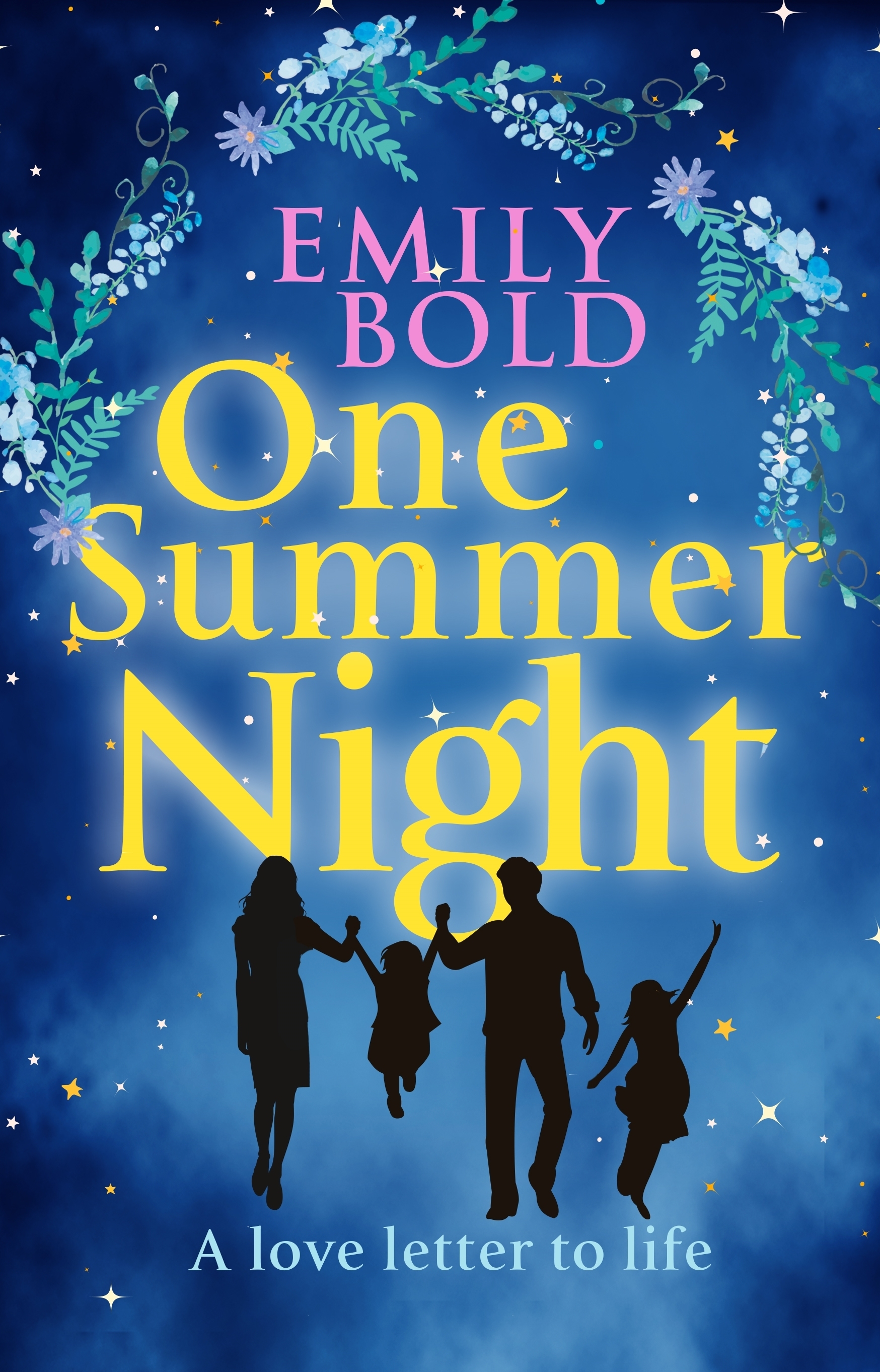 One Summer Night: A Love Letter to Life by Emily Bold | Goodreads