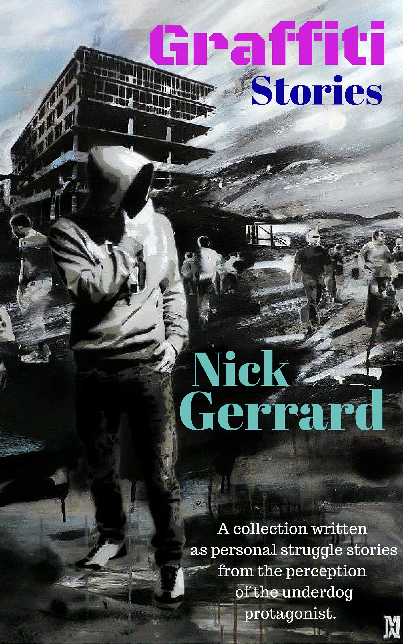 Graffiti Stories by Nick Gerrard | Goodreads