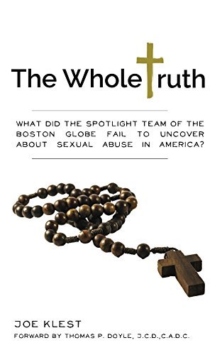 The Whole Truth: What did the Spotlight team of the Boston Globe fail ...