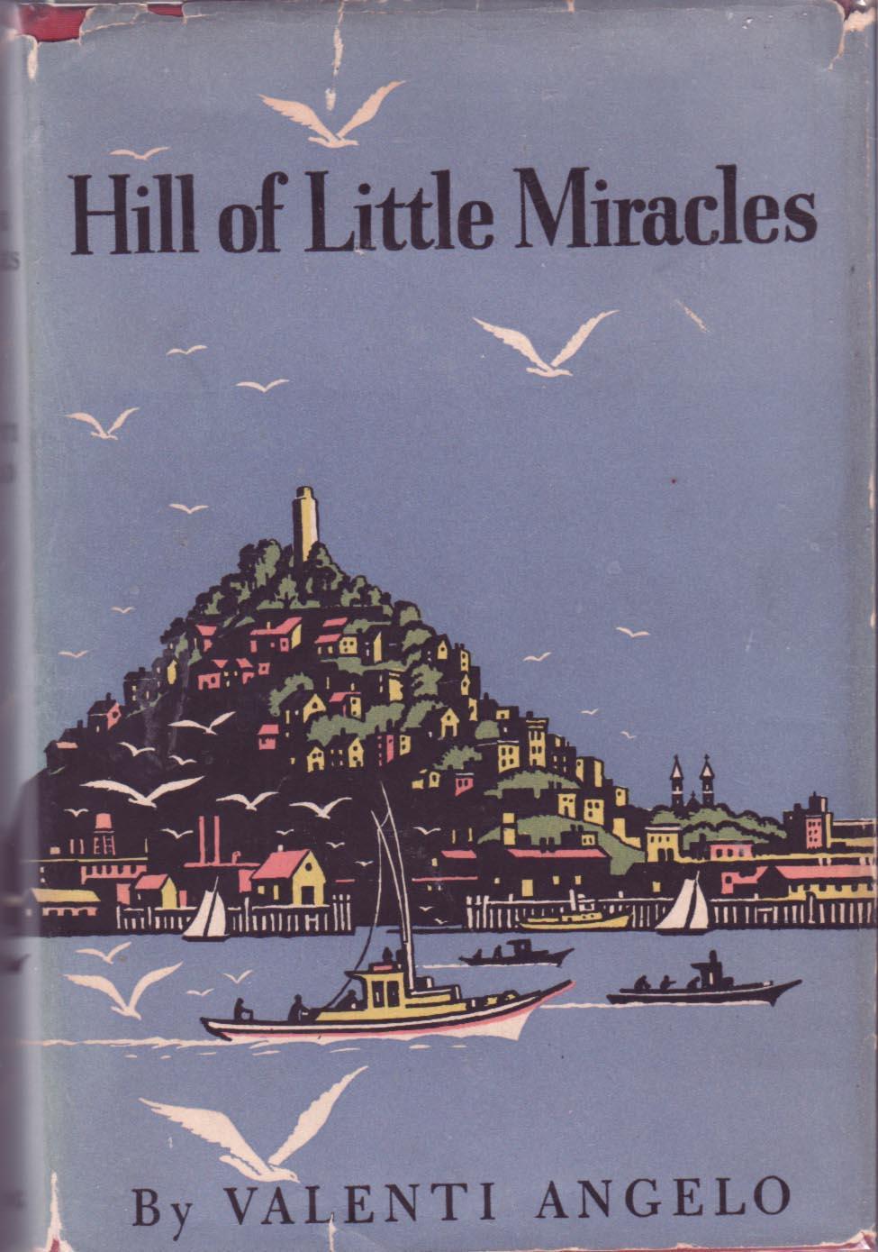 Hill of Little Miracles by Valenti Angelo | Goodreads