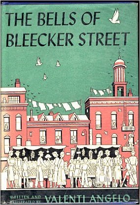 The Bells of Bleecker Street by Valenti Angelo | Goodreads