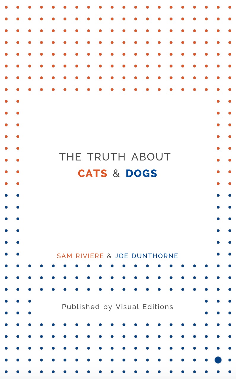 The Truth About Cats & Dogs by Joe Dunthorne | Goodreads