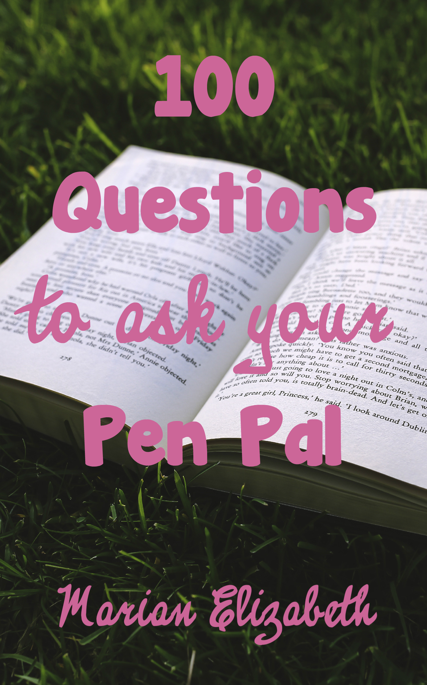 100 Questions to Ask Your Pen Pal by Marian Elizabeth | Goodreads