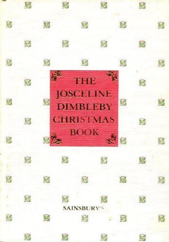The Josceline Dimbleby Christmas Book by Josceline Dimbleby | Goodreads