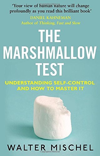 The Marshmallow Test: Understanding Self-control and How To Master It ...