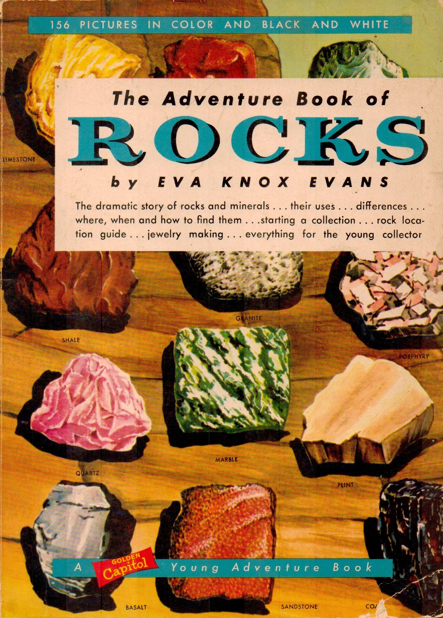 The Adventure Book of Rocks by Eva Knox Evans | Goodreads