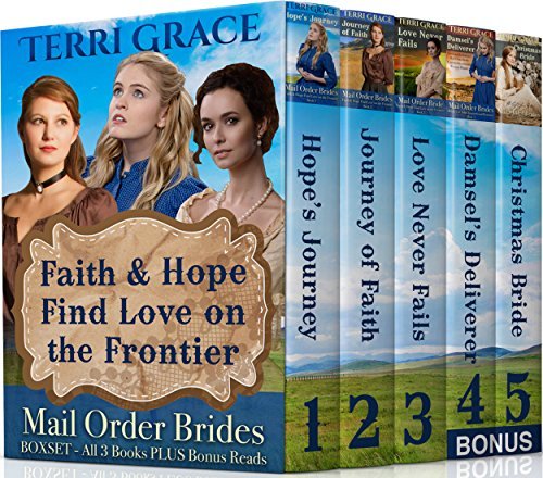 Faith & Hope Find Love On The Frontier by Terri Grace | Goodreads