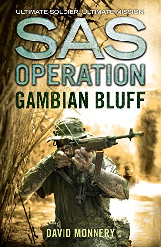 Gambian Bluff (SAS Operation) by David Monnery | Goodreads