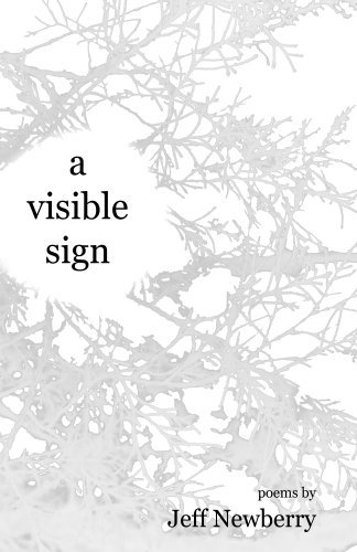 A Visible Sign by Jeff Newberry | Goodreads