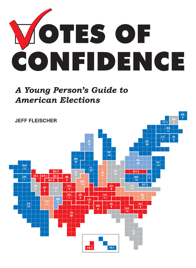 Votes of Confidence: A Young Person's Guide to American Elections by ...