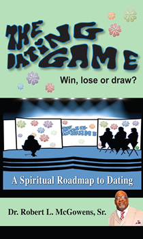 The Dating Game by Robert L McGowens | Goodreads