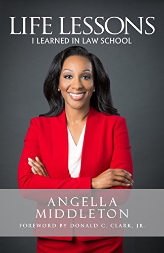 Life Lessons I Learned in Law School: This book is not about law school ...