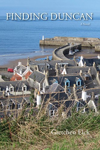 Finding Duncan: a novel by Gretchen Eick | Goodreads