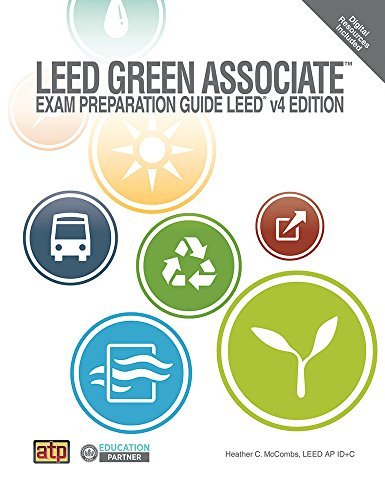 LEED Green Associate Exam™ Preparation Guide by Heather C. McCombs ...