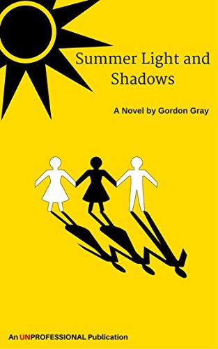 Summer Light and Shadows by Gordon Gray | Goodreads